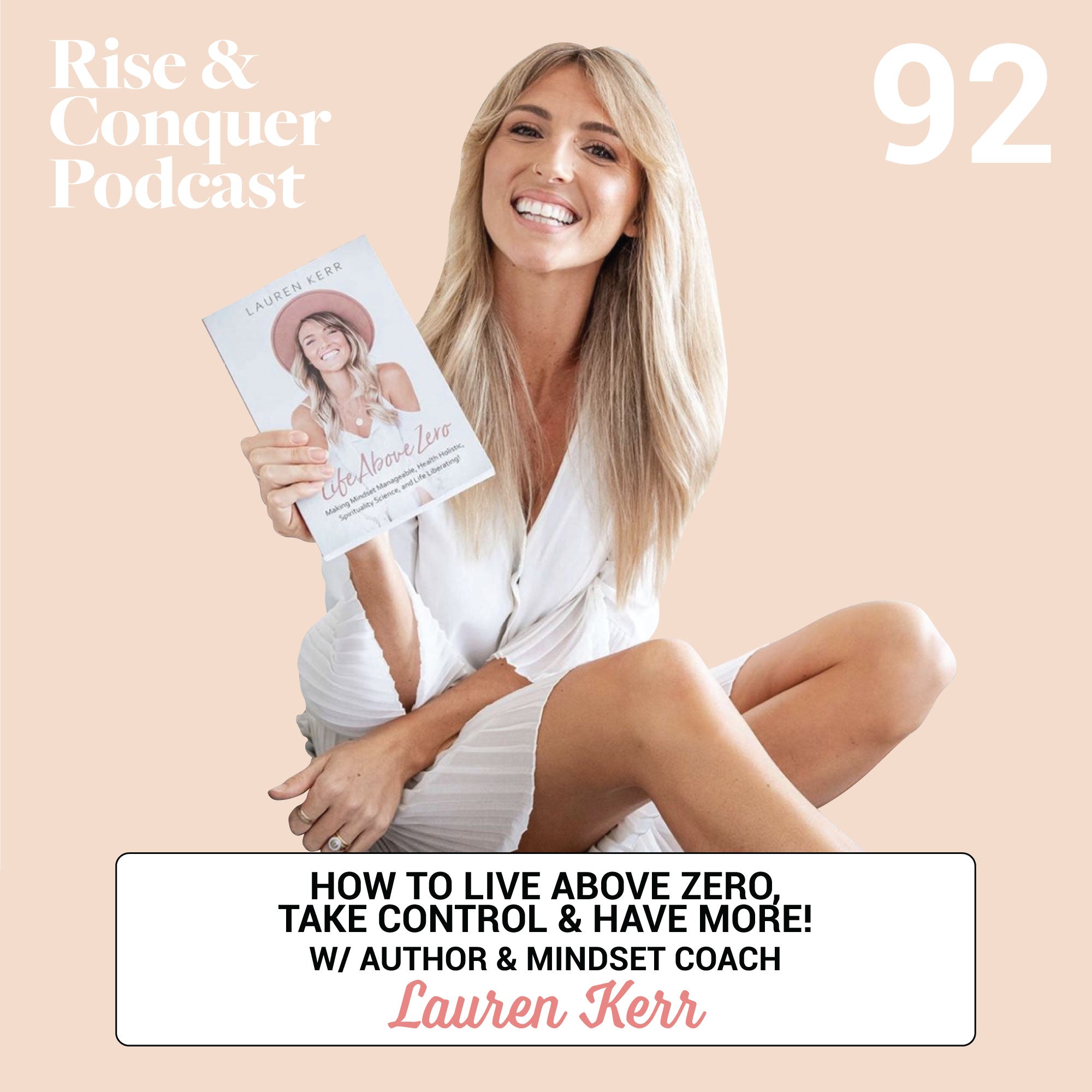 How to Live Above Zero, take control & have more! w/ author & mindset ...